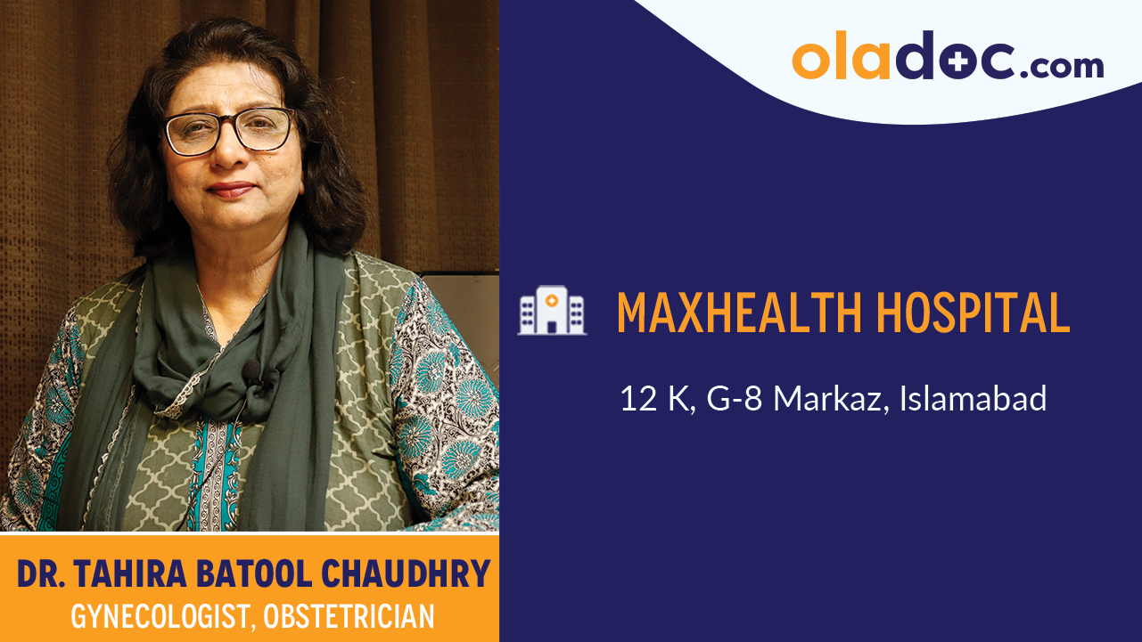 Dr. Tahira Batool Chaudhry - Gynecologist at Shahida Khaliq Hospital ...