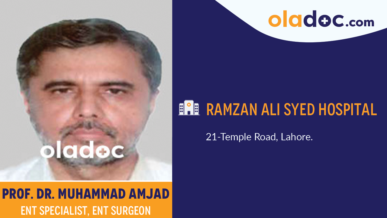 Prof. Dr. Muhammad Amjad - ENT Specialist at Ramzan Ali Syed Hospital ...