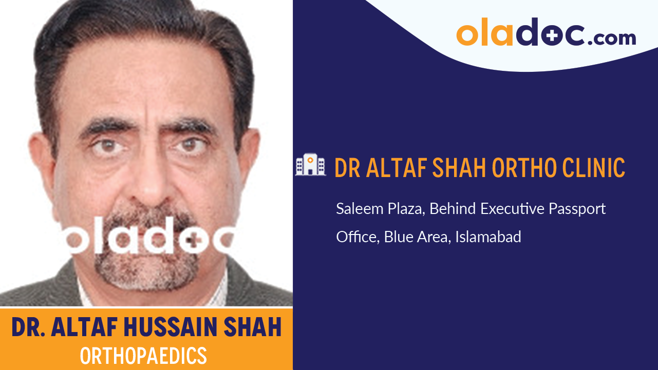 Dr. Altaf Hussain Shah - Orthopedic Surgeon at Dr Altaf Shah Ortho ...