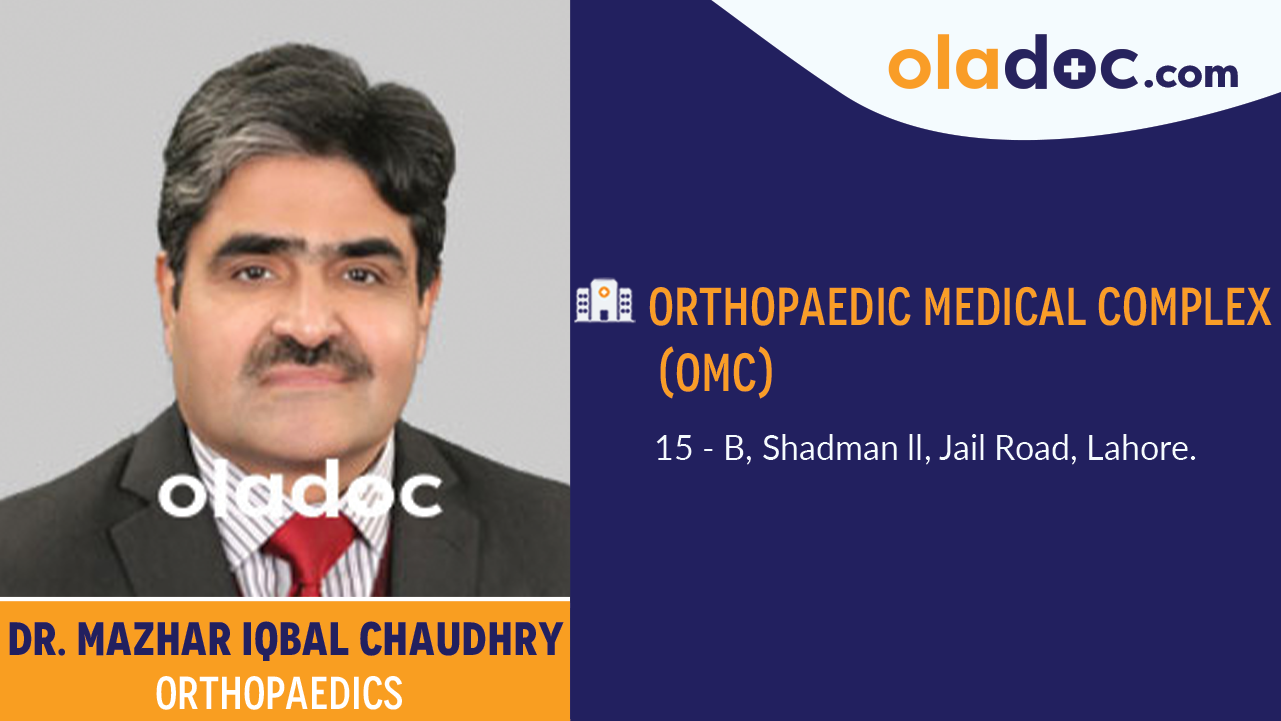 Dr. Mazhar Iqbal Chaudhry - Orthopedic Surgeon at Orthopaedic Medical ...