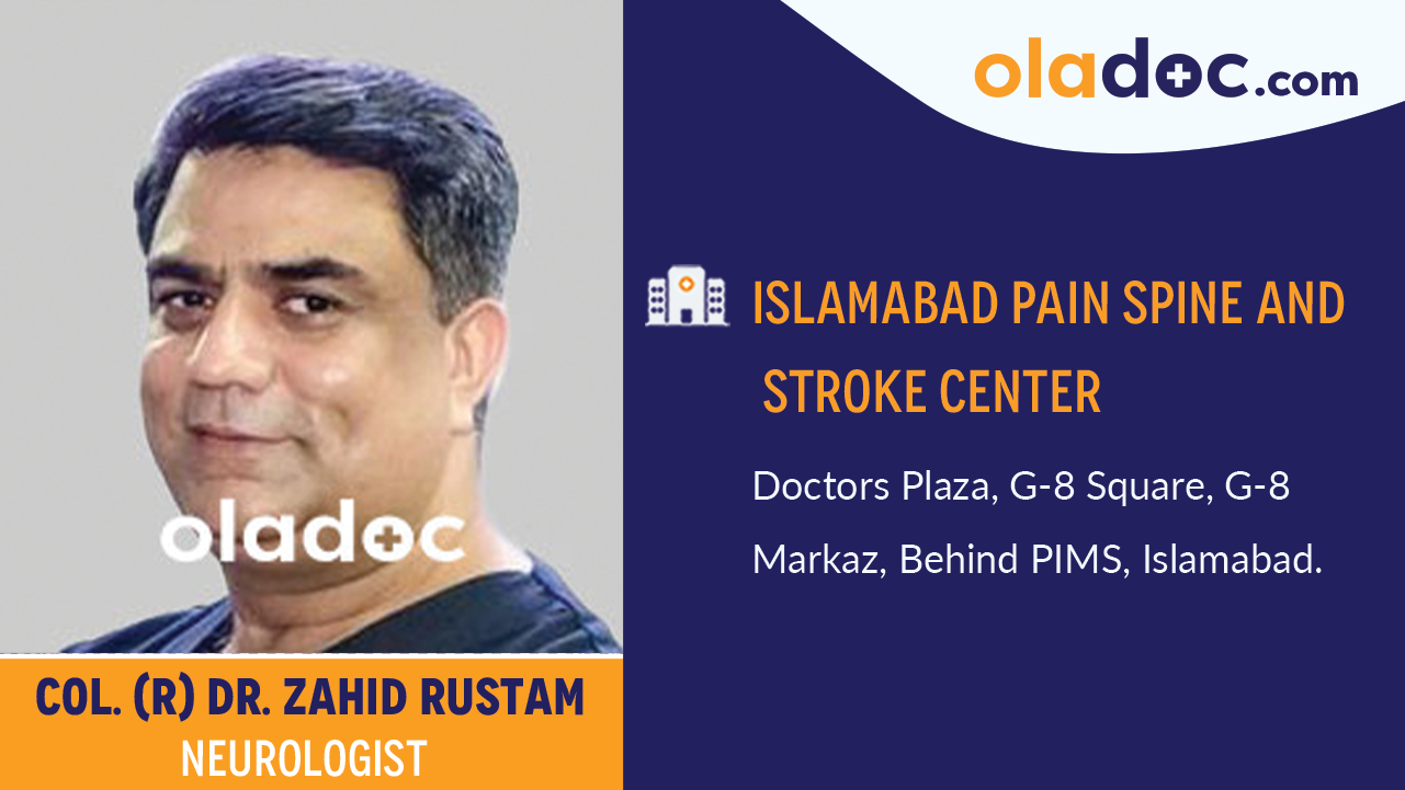 Col. (R) Dr. Zahid Rustam - Neurologist at Islamabad Pain Spine and ...