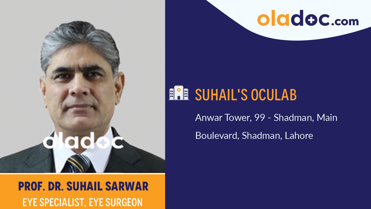 Prof. Dr. Suhail Sarwar - Eye Specialist at Suhail's Oculab | oladoc.com