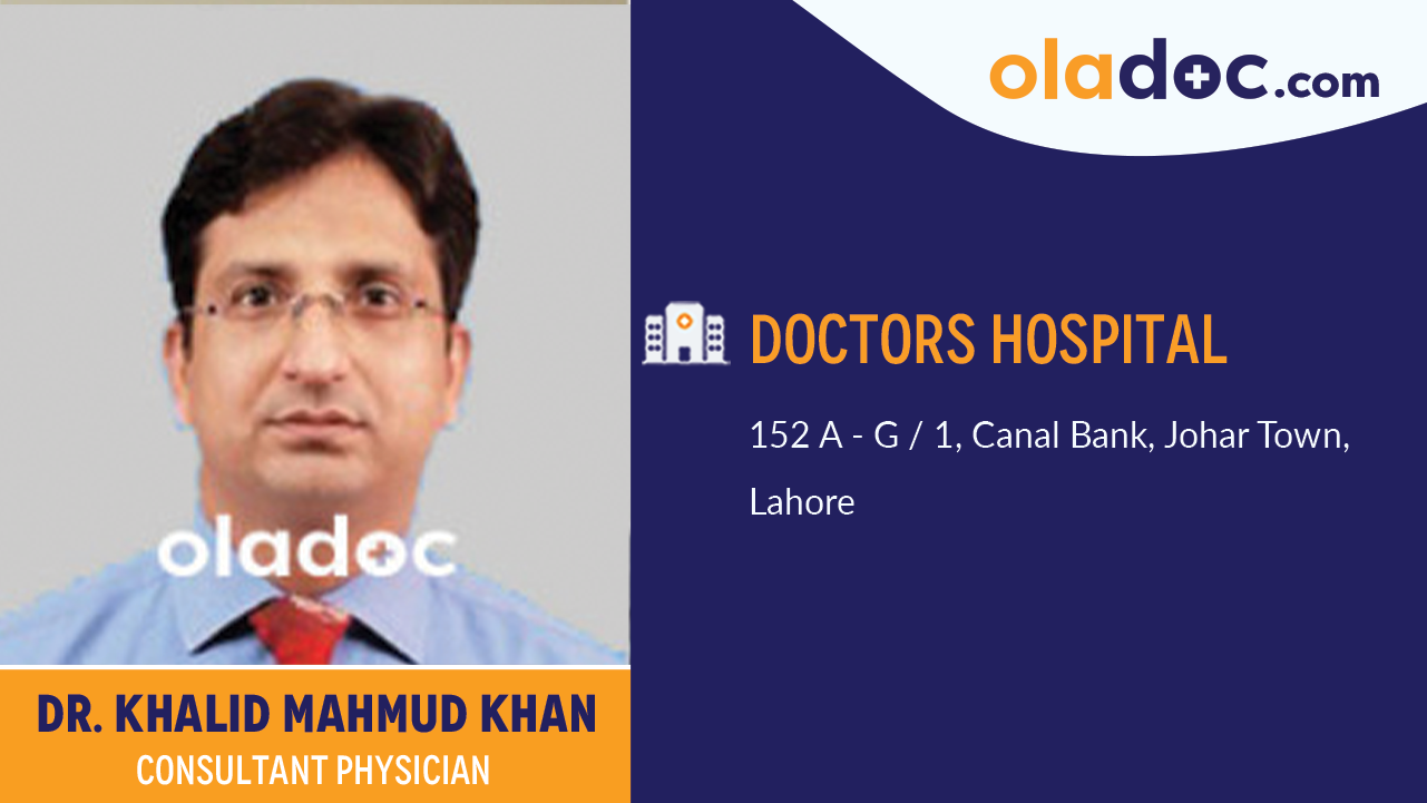 Prof. Dr. Khalid Mahmud Khan - Consultant Physician at Doctors Hospital ...