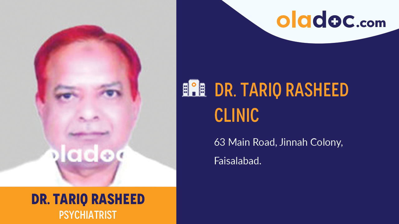 Prof. Dr. Tariq Rasheed - Psychiatrist at Dr. Tariq Rasheed Clinic ...