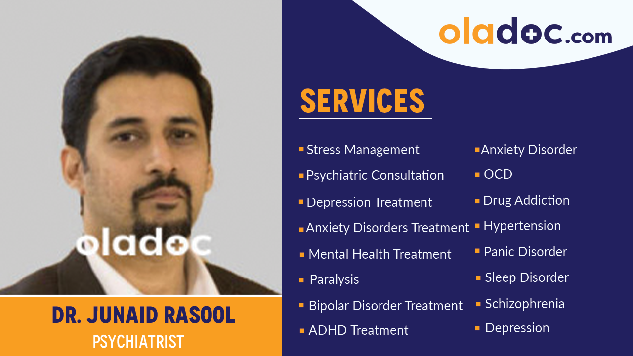 Dr. Junaid Rasool - Psychiatrist Offering Video Consultation | oladoc.com