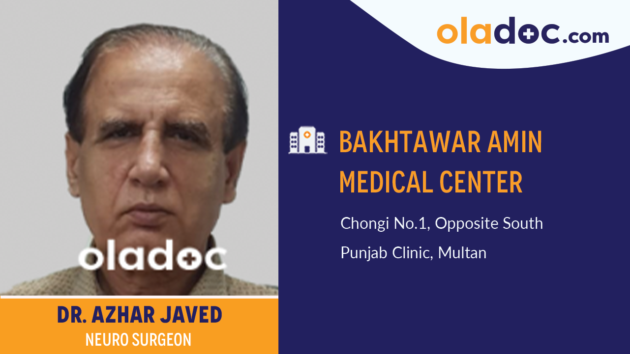 Prof. Dr. Muhammad Azhar Javed - Neurosurgeon at Bakhtawar Amin Medical ...