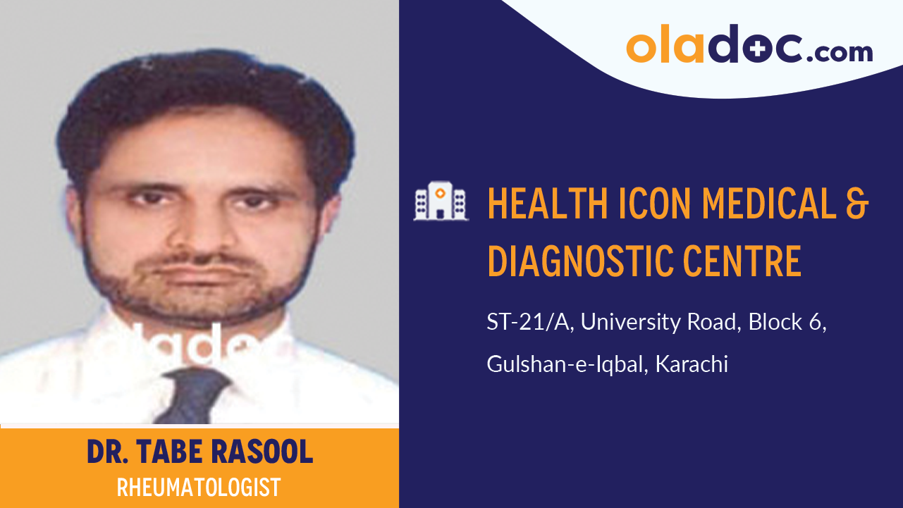 Dr. Tabe Rasool - Rheumatologist at Liaquat National Hospital & Medical ...