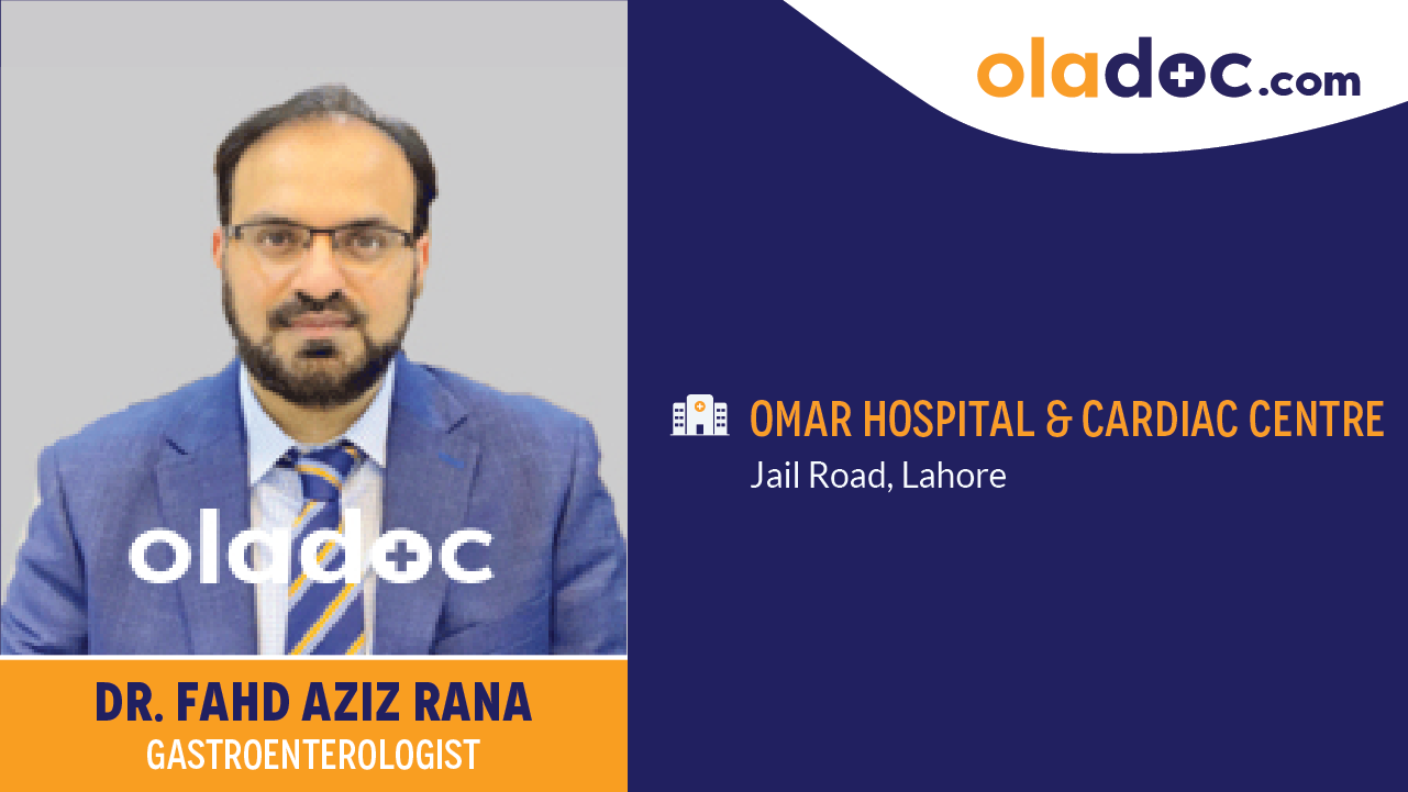 Dr. Fahd Aziz Rana - Gastroenterologist at Omar Hospital & Cardiac ...