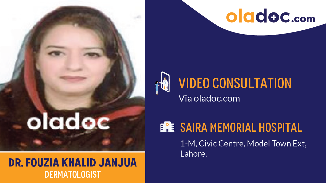 Dr. Fouzia Khalid Janjua - Dermatologist at Saira Memorial Hospital ...