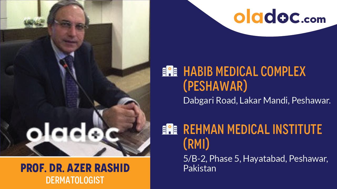 Prof. Dr. Azer Rashid - Dermatologist at Habib Medical Complex ...