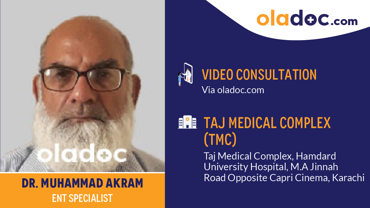 Dr. Muhammad Akram - ENT Specialist at Taj Medical Complex (TMC ...