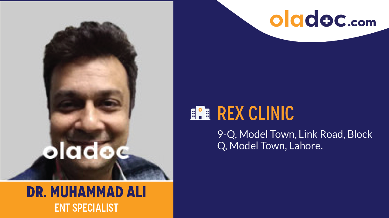 Dr. Muhammad Ali - ENT Specialist at Rex Clinic & Medical Center ...