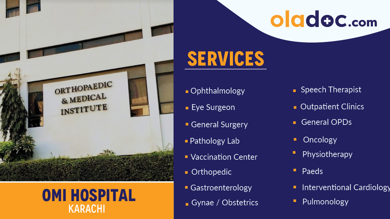 OMI Hospital, Karachi | Doctors List, Fee, Contact Number | oladoc.com
